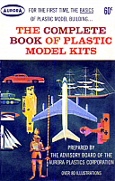 The Complete Book of Plastic Model Kits